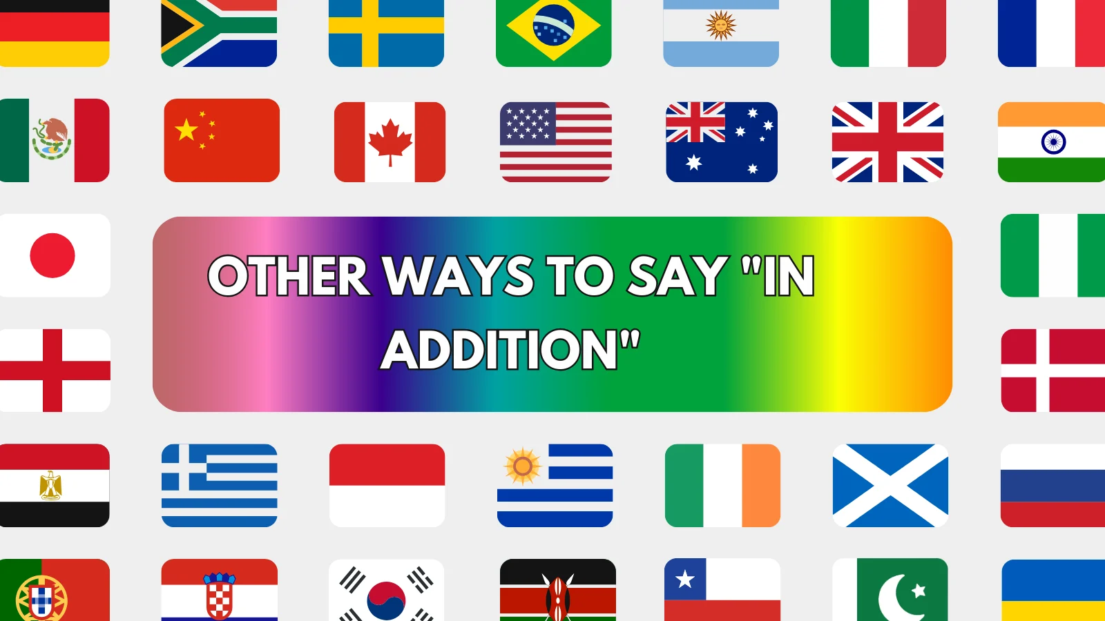 25 Other Ways to Say "In Addition"